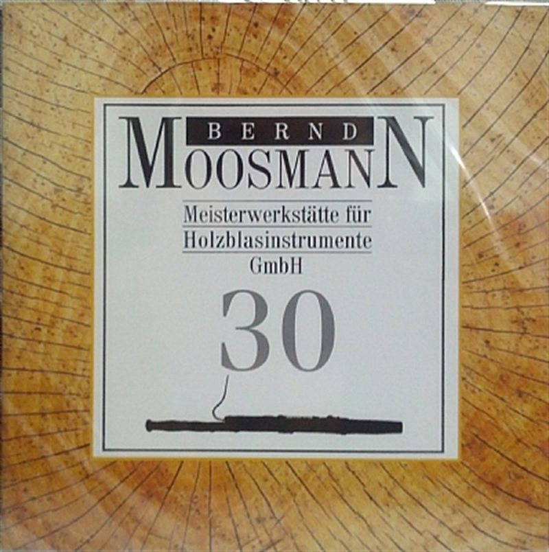 Bernd Moosmann - Meisterwerkstätte für Holzblasinstrumente GmbH 30(CD)